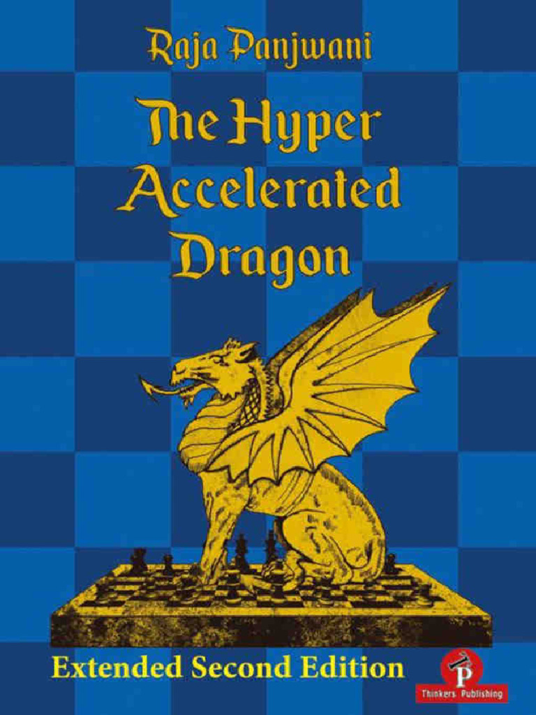 The Hyper Accelerated Dragon Extended IM Raja Panjwani 1 1 1 | PDF