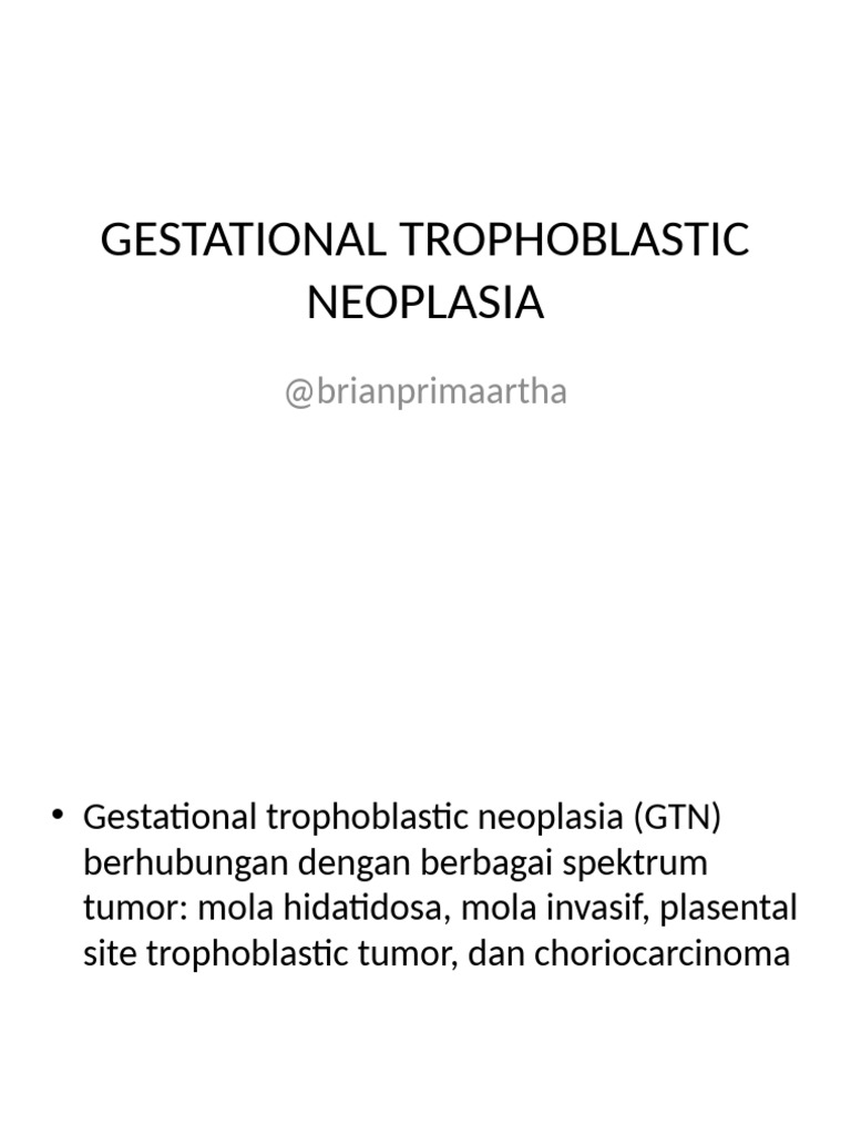 Gestational Trophoblastic Neoplasia | PDF