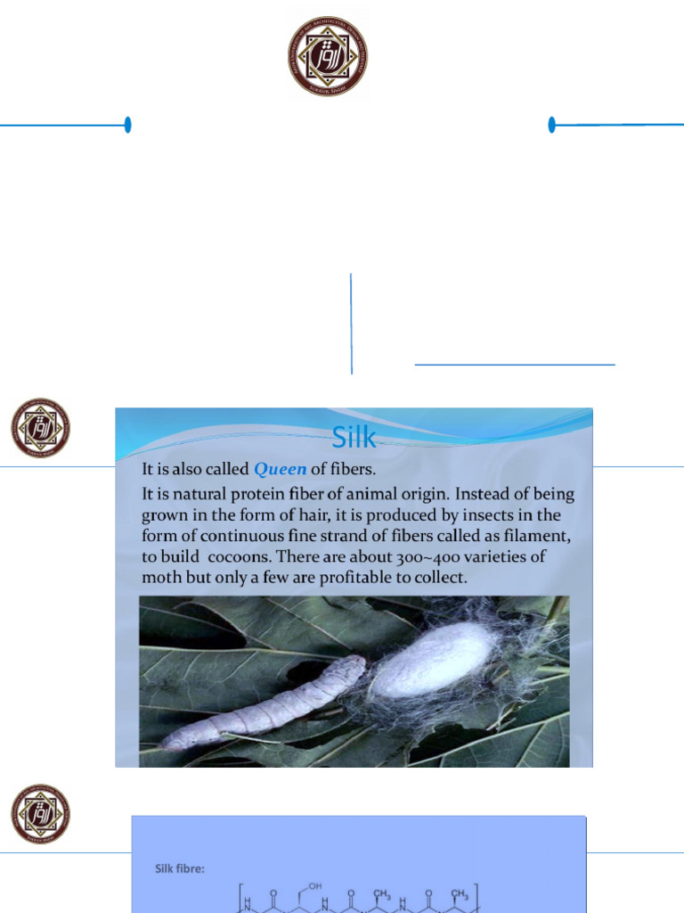 Silk Fiber Overview: Lectures 11-14 | PDF