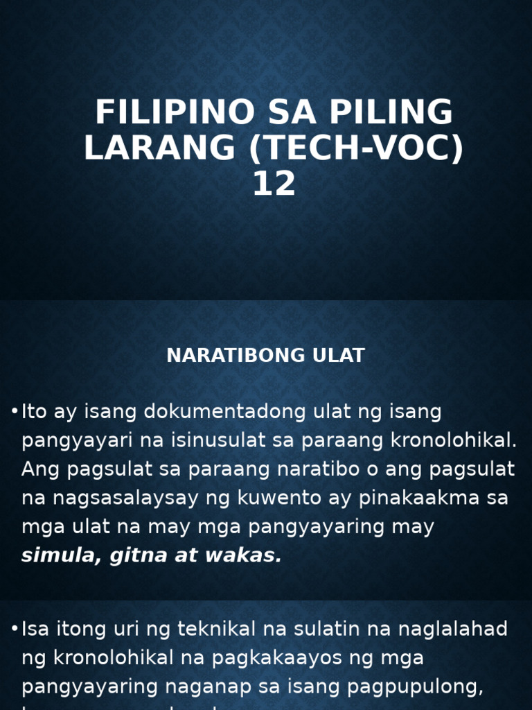 Filipino Sa Piling Larang (Tech-Voc) 12 Naratibong Ulat | PDF