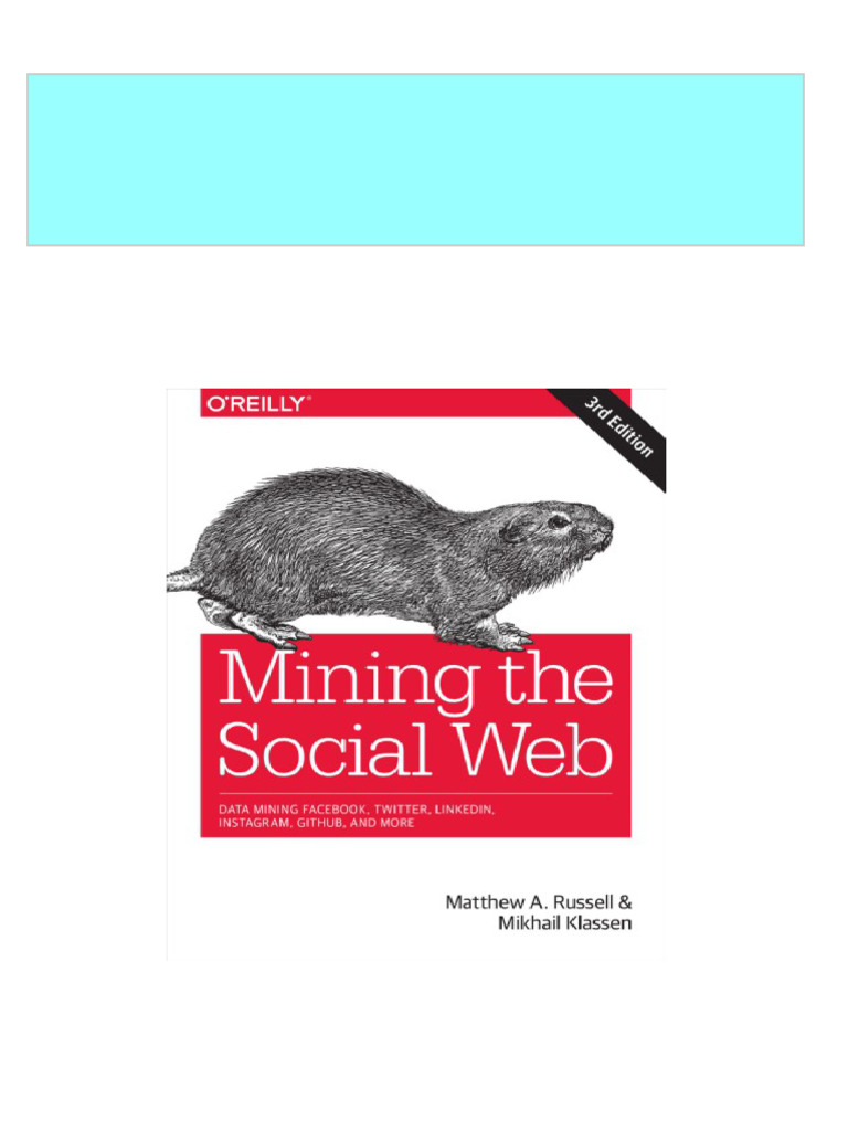(FREE PDF Sample) Mining The Social Web Data Mining Facebook Twitter ... (FREE PDF Sample) Mining The Social Web Data Mining Facebook Twitter ...