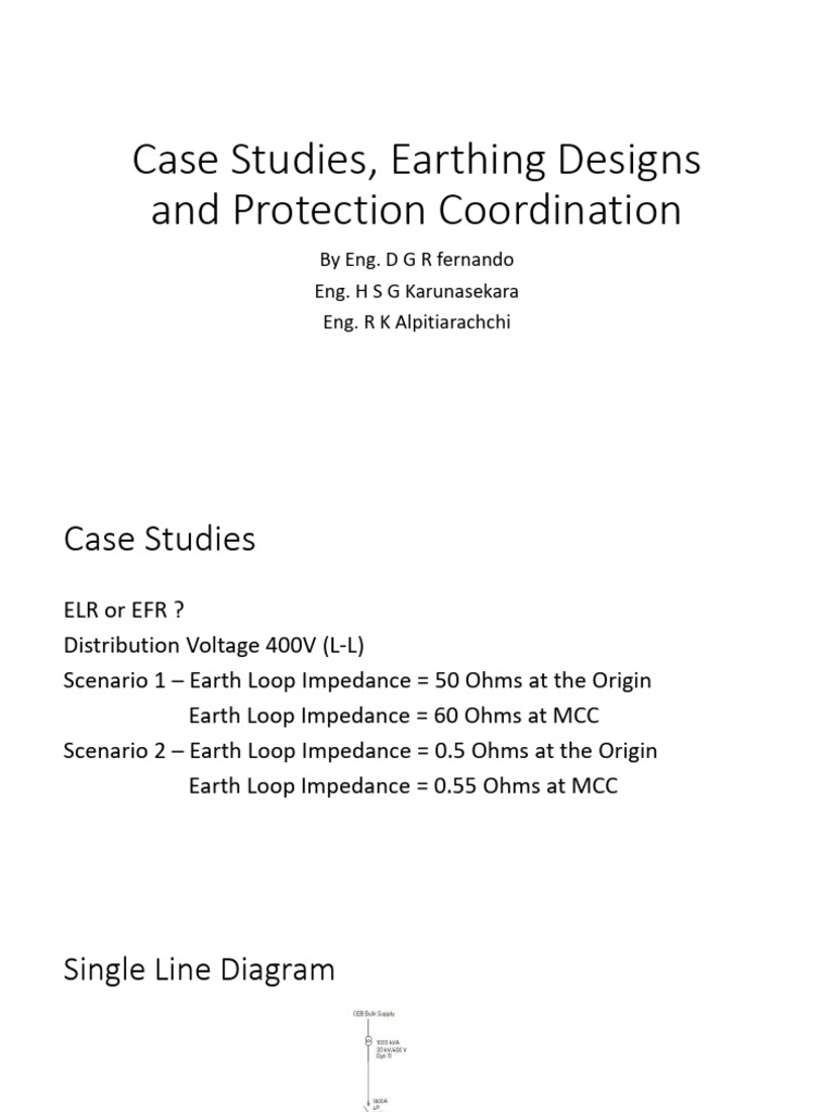 Case Studies, Earthing Designs and Protection Coordination | PDF ...