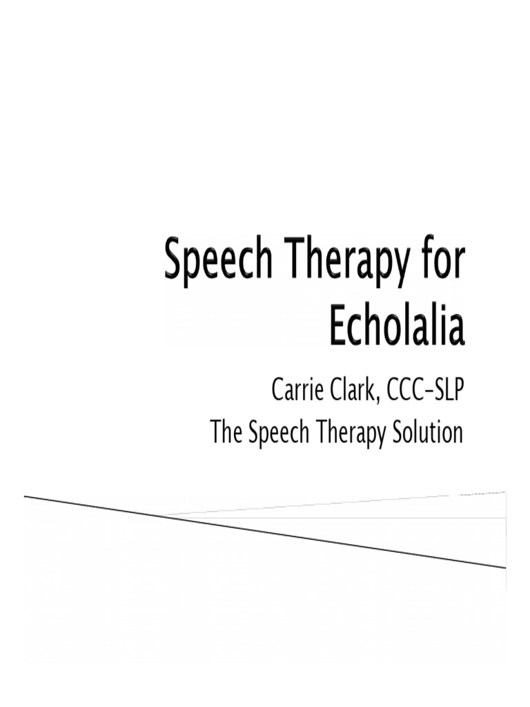 Speech Therapy For Echolalia 1732350575 | PDF | Language Development ... Speech Therapy For Echolalia 1732350575 | PDF | Language Development ...