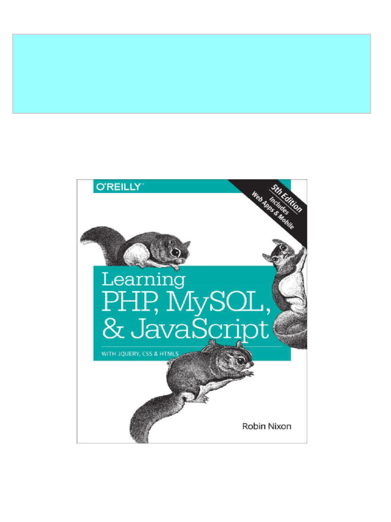Pdf Learning Php Mysql Javascript With Jquery Css Html5 5th Edition 