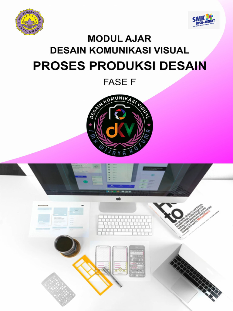 Modul Ajar Desain Komunikasi Visual - Proses Produksi Desain - Fase F | PDF