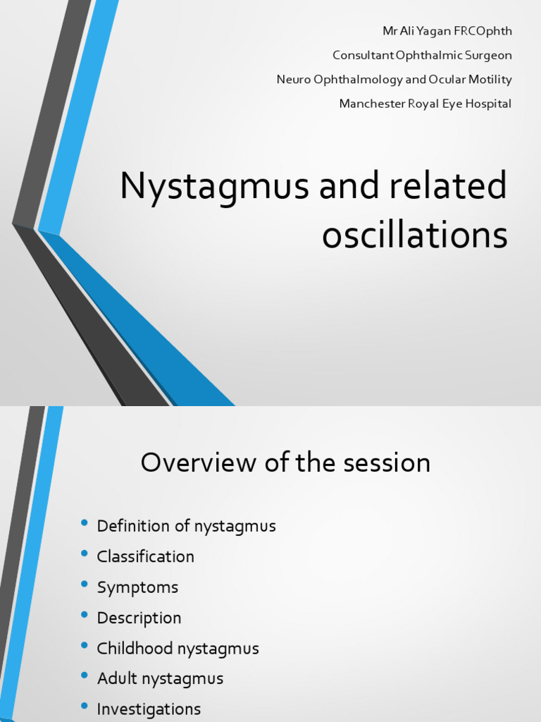 Nystagmus Lecture 2024 Ali Yagan | PDF | Vision | Human Eye