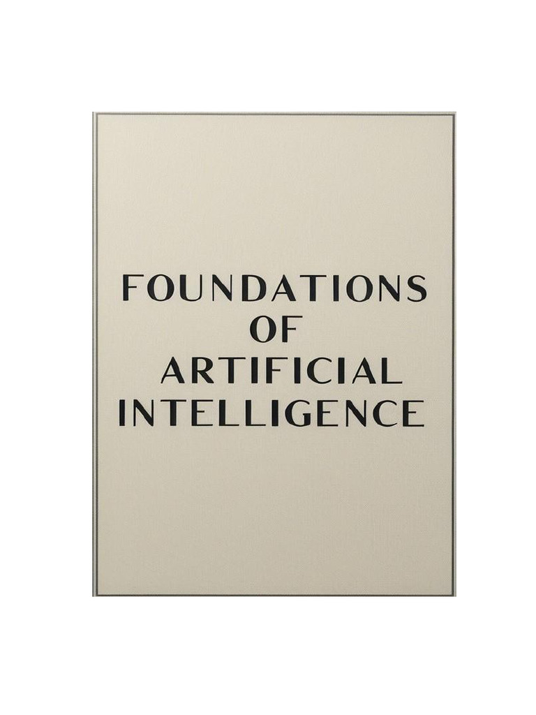 Foundations of Artificial Intelligence | PDF | Artificial Intelligence ...