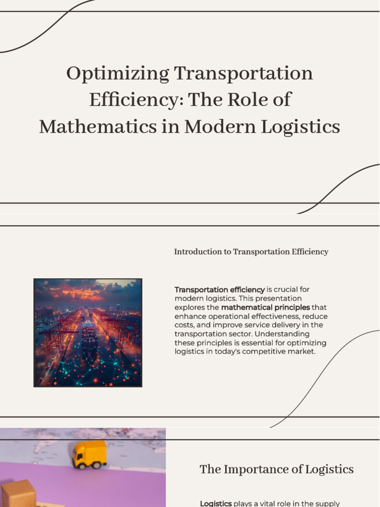 Slidesgo Optimizing Transportation Efficiency The Role of Mathematics in Modern Logistics ...
