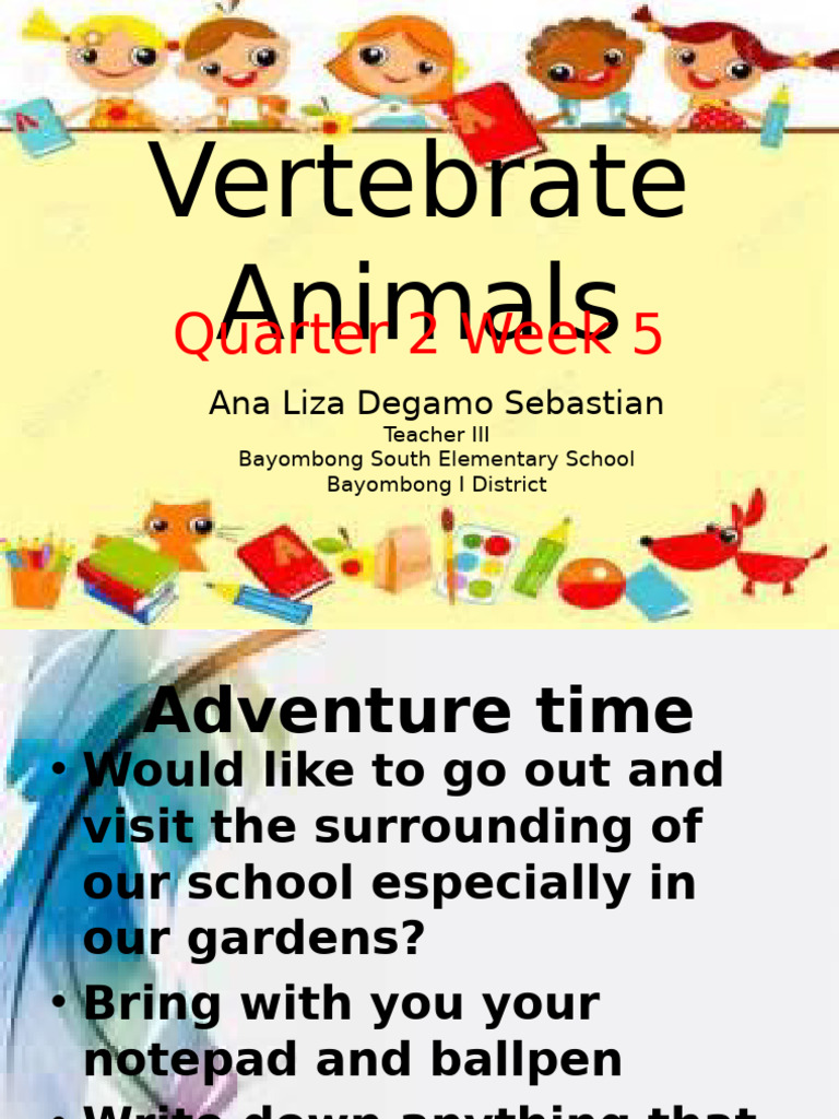 Q2Wk5 Vertebrates Animal Day 1 | PDF | Vertebrates | Amphibian