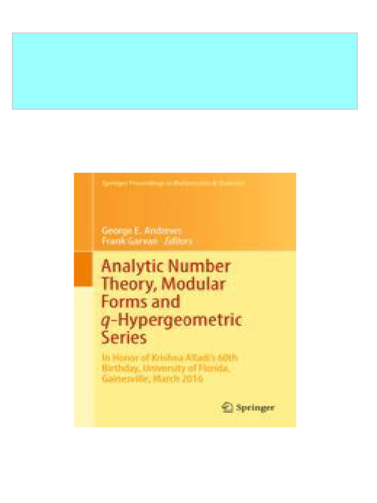 Analytic Number Theory, Modular Forms and q-Hypergeometric Series: In Honor of Krishna Alladi's ...