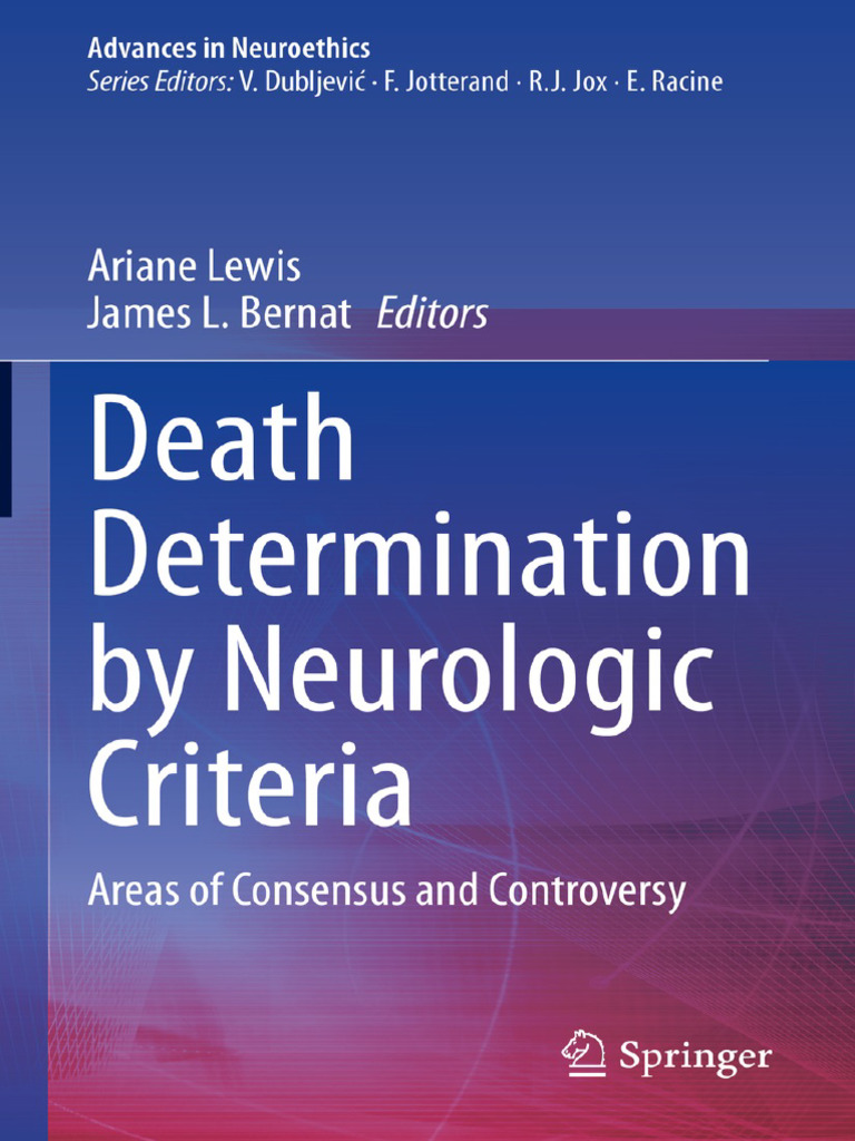 Death Determination by Neurologic Criteria Areas of Consensus and ...