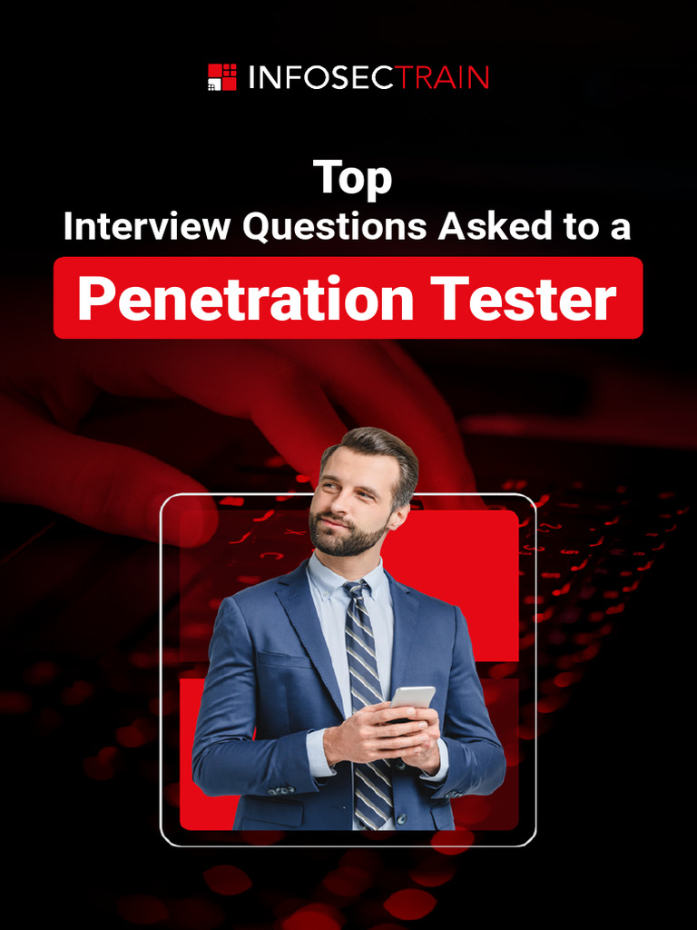 Top Interview Questions Asked To A Penetration Tester | PDF | Security ...