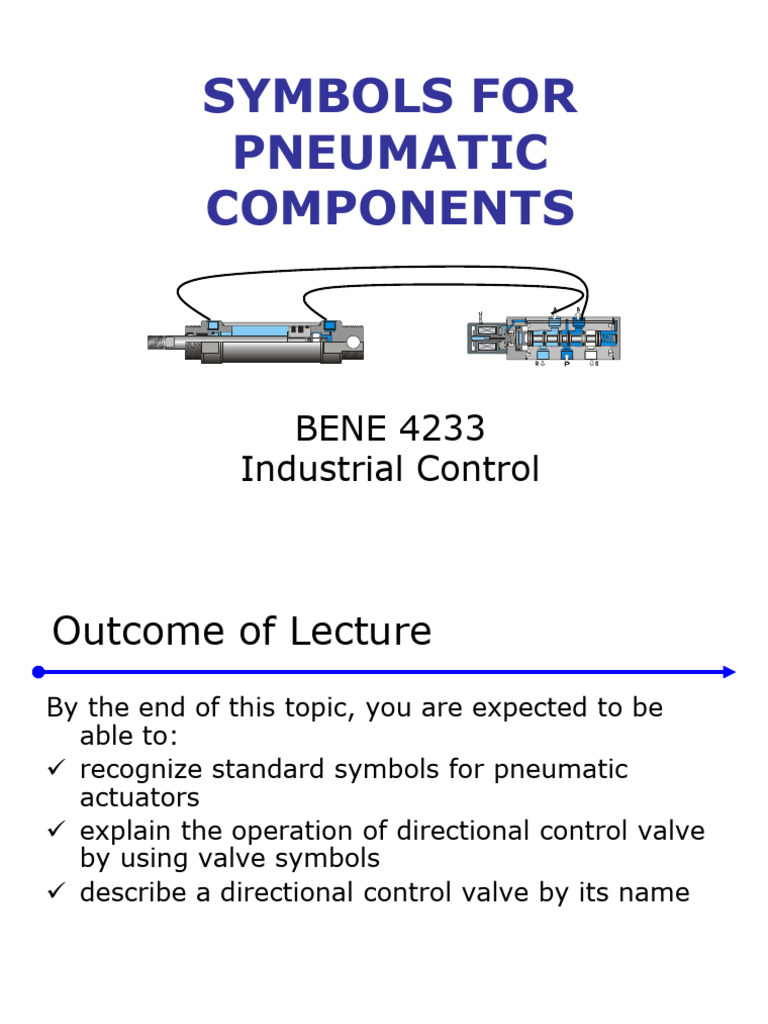 BENE 4233 - CHAPTER 3.1 - Intro To Pneumatic | PDF | Actuator | Valve