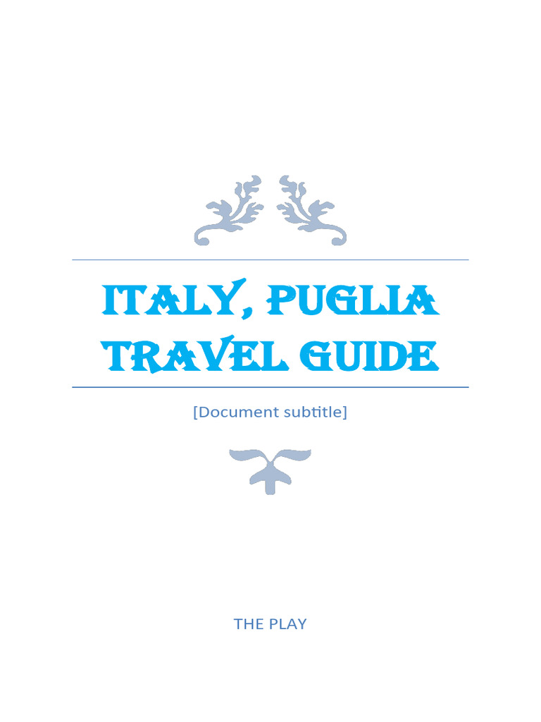 Travel Guide On Puglia | PDF | Travel Visa