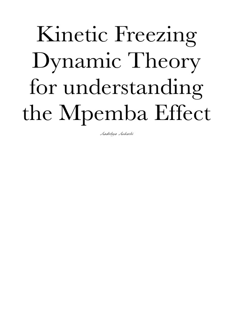 Kinetic Freezing Dynamic Theory For Understanding The Mpemba Effect | PDF | Heat | Heat Transfer