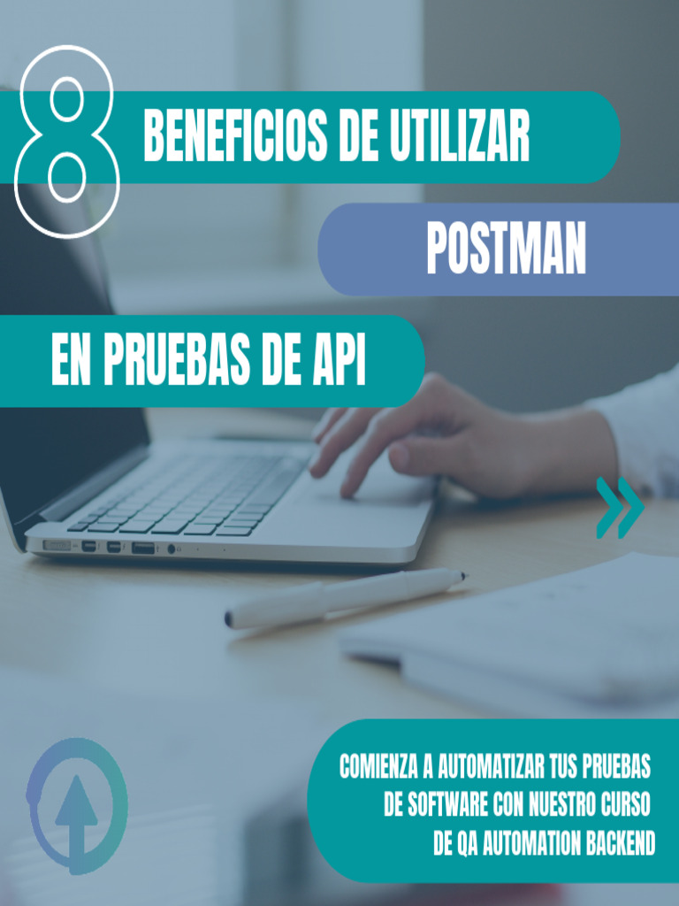 8 Beneficios de Utilizar Postman en Pruebas de API 1716422653 | PDF | Software | Ingeniería de ...