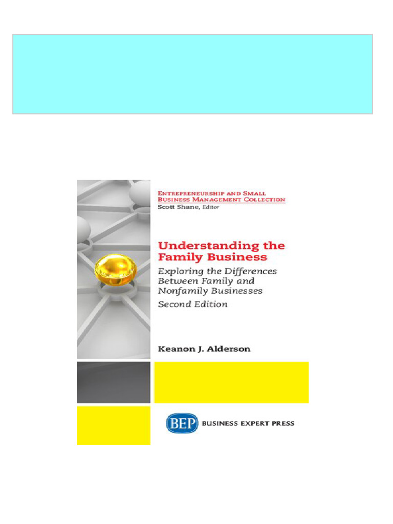 Understanding The Family Business: Exploring The Differences Between ... Understanding The Family Business: Exploring The Differences Between ...
