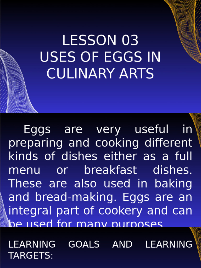 Uses of Eggs in Culinary Arts | PDF | Cooking | Breads
