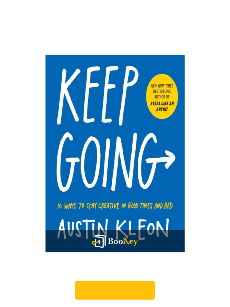 Keep Going Summary: Creative Persistence | PDF | Creativity ...
