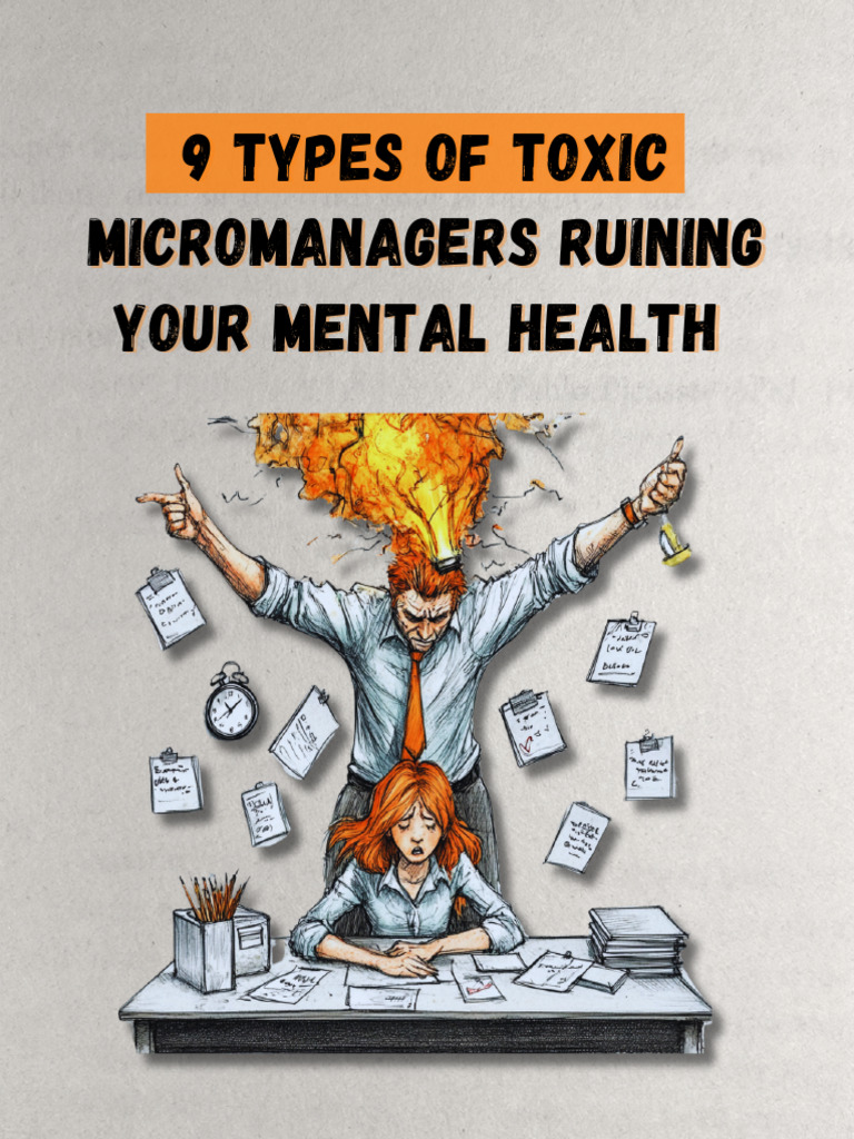 9 Types of Micromanagers Ruining Mental Health | PDF | Psychological ...