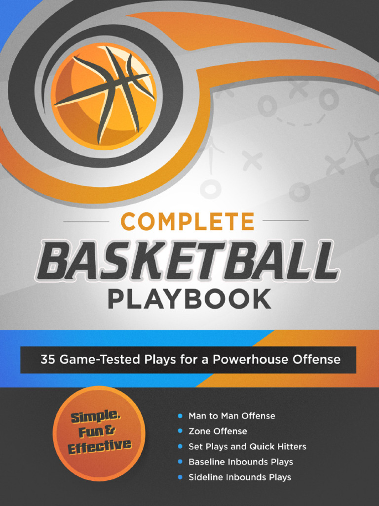 Complete Basketball Playbook | PDF | Basketball Positions | Ball Games
