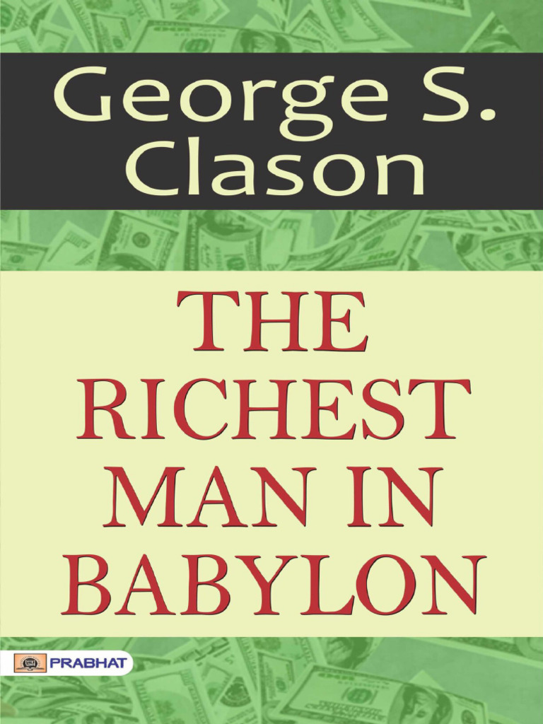 The Richest Man in Babylon | PDF