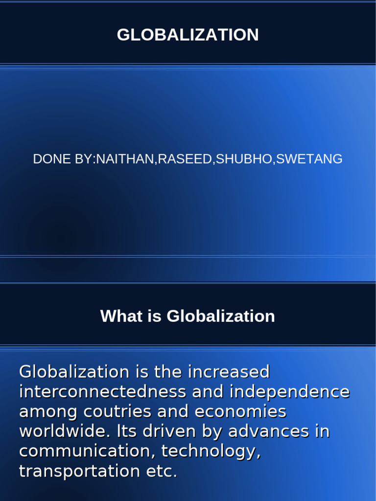 Globalization Presentation X-C Group 5 | PDF | Globalization | Trade