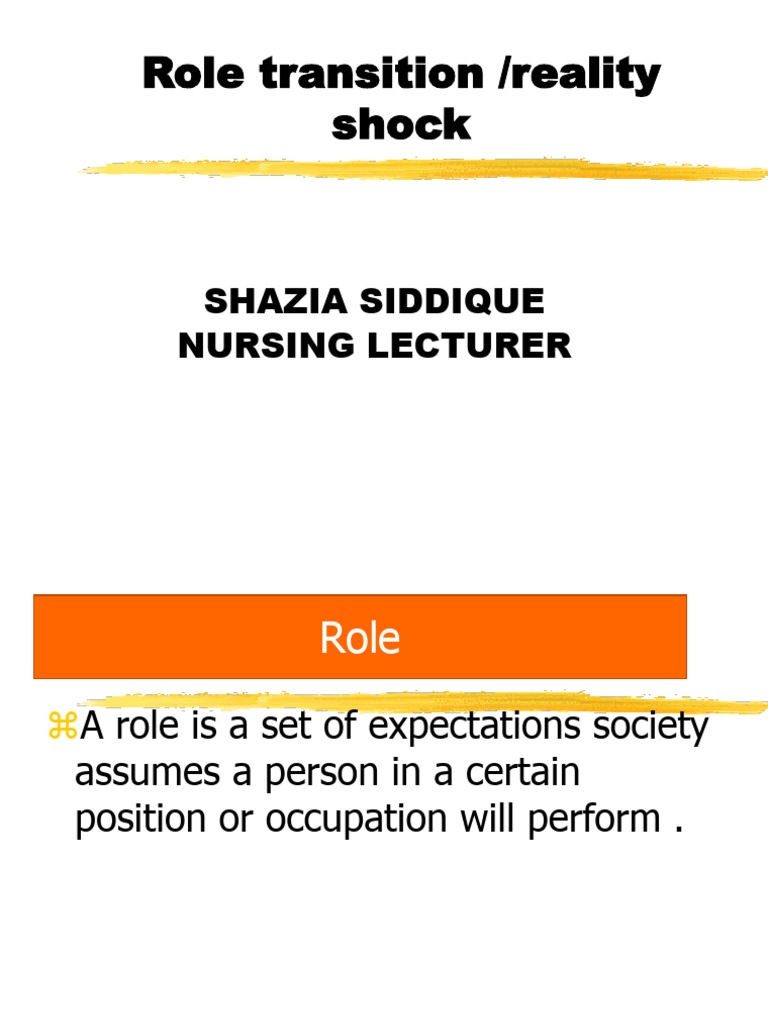 Unit 7 Role Transition Reality Shock | PDF | Nursing | Interpersonal ...