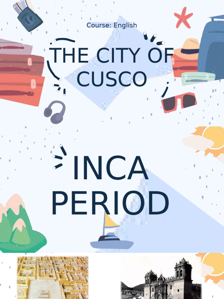 Cusco's History: Inca to Colonial Period | PDF