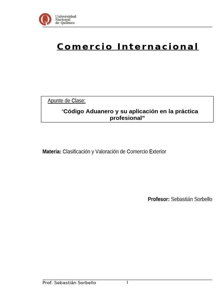 Código Aduanero y Su Aplicación en La Práctica Profesional - Clase 1 | PDF | aduana | Arancel