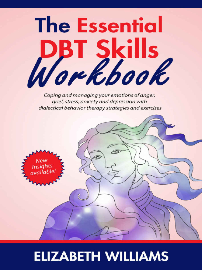 The Essential DBT Skills Workbook - Elizabeth Williams | PDF ...