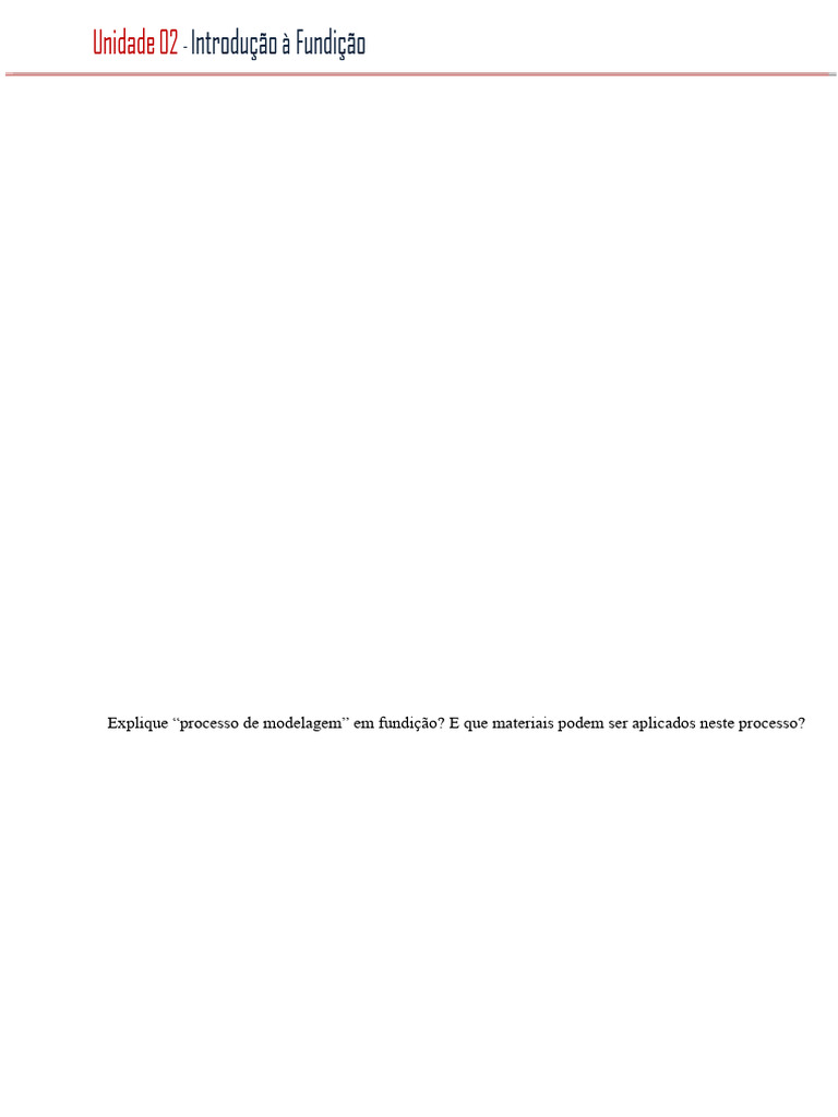 Lista 02 (2024) - Introdução À Fundição | PDF | Ferro fundido | Materiais Lista 02 (2024) - Introdução À Fundição | PDF | Ferro fundido | Materiais