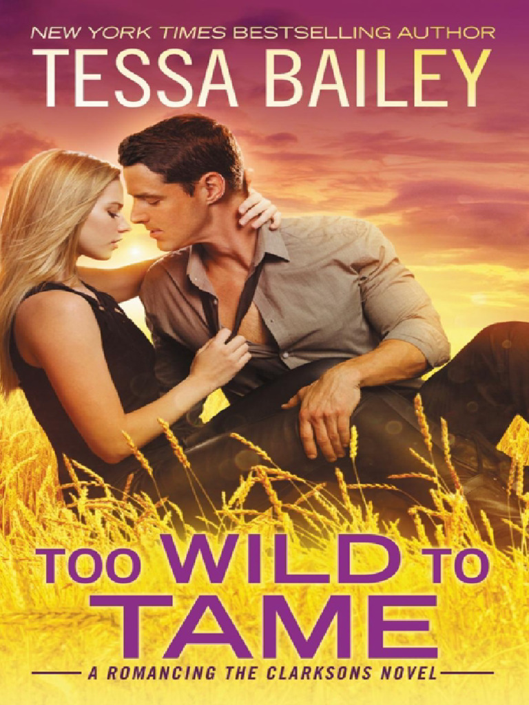 Tessa Bailey - Rl2. Too Wild To Tame TM | PDF