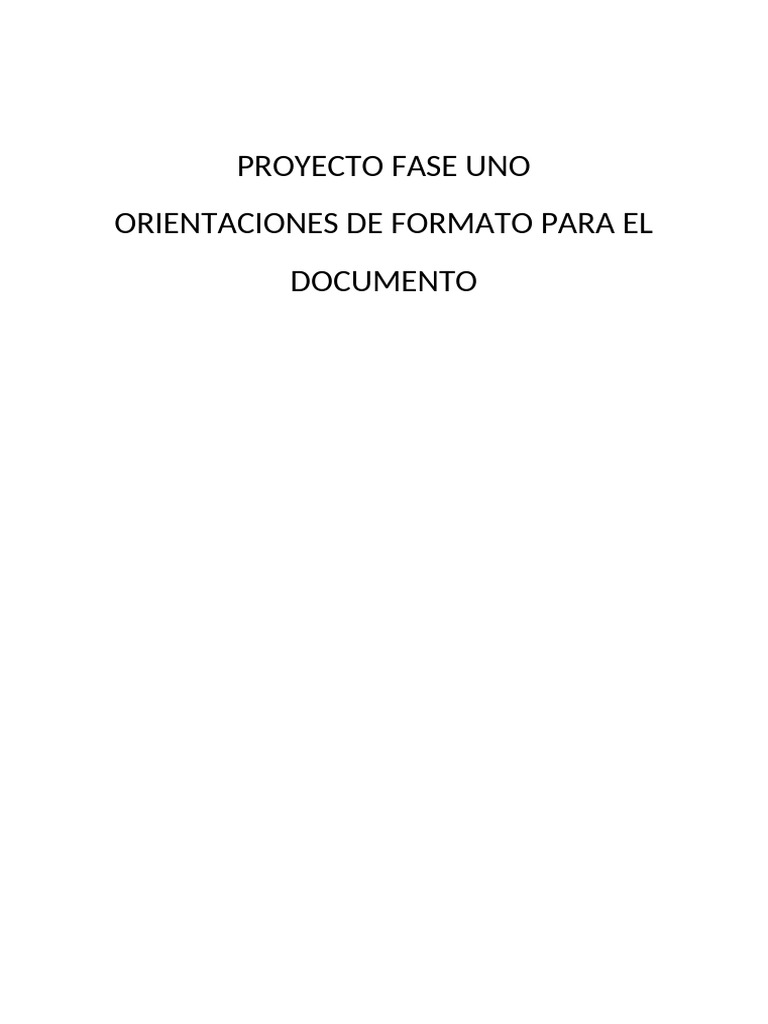 Proyecto Fase Uno Sobre Formato Del Documento | PDF | Estilo apa ...