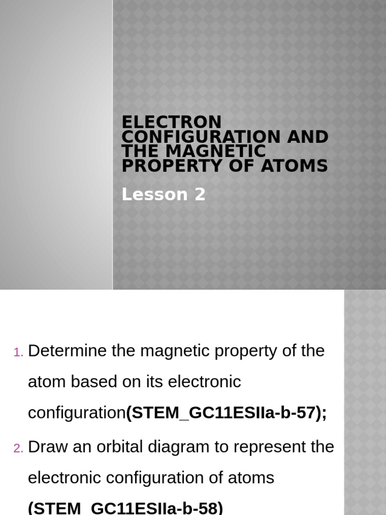 Q2 - Lesson 2 - ELECTRON CONFIGURATION | PDF | Electron Configuration | Atomic Orbital