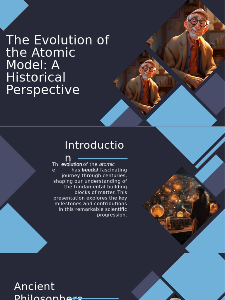 4.1 The Evolution of The Atomic Model A Historical Perspective ...