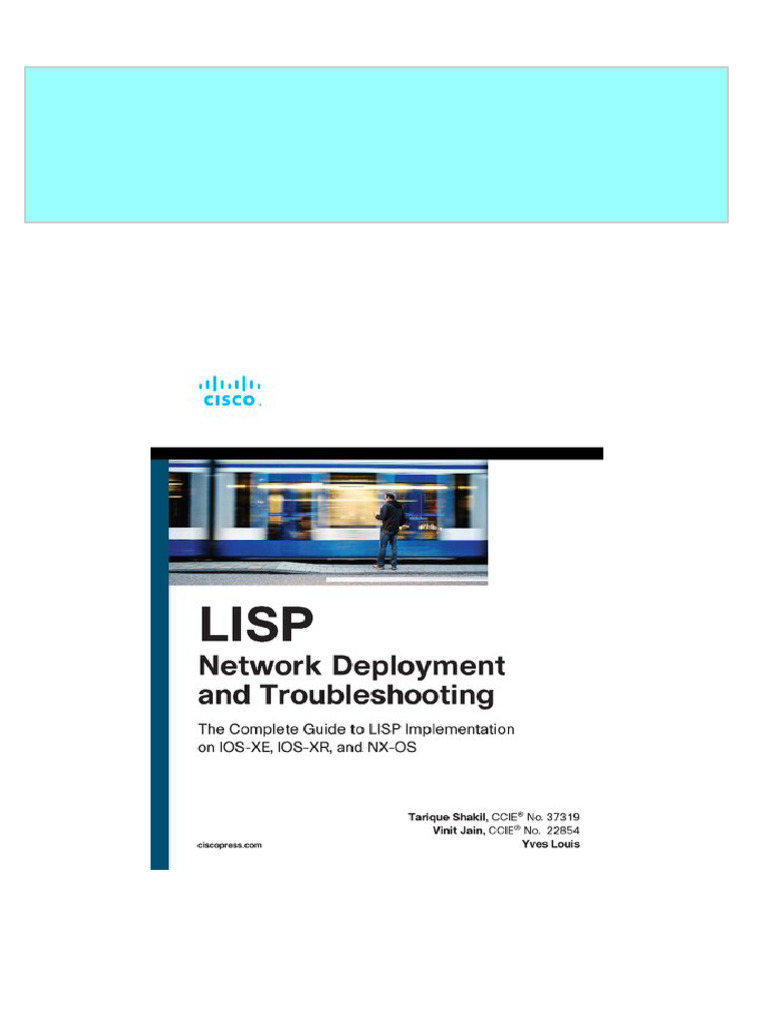 LISP Network Deployment and Troubleshooting The Complete Guide To LISP Implementation On IOS XE ...