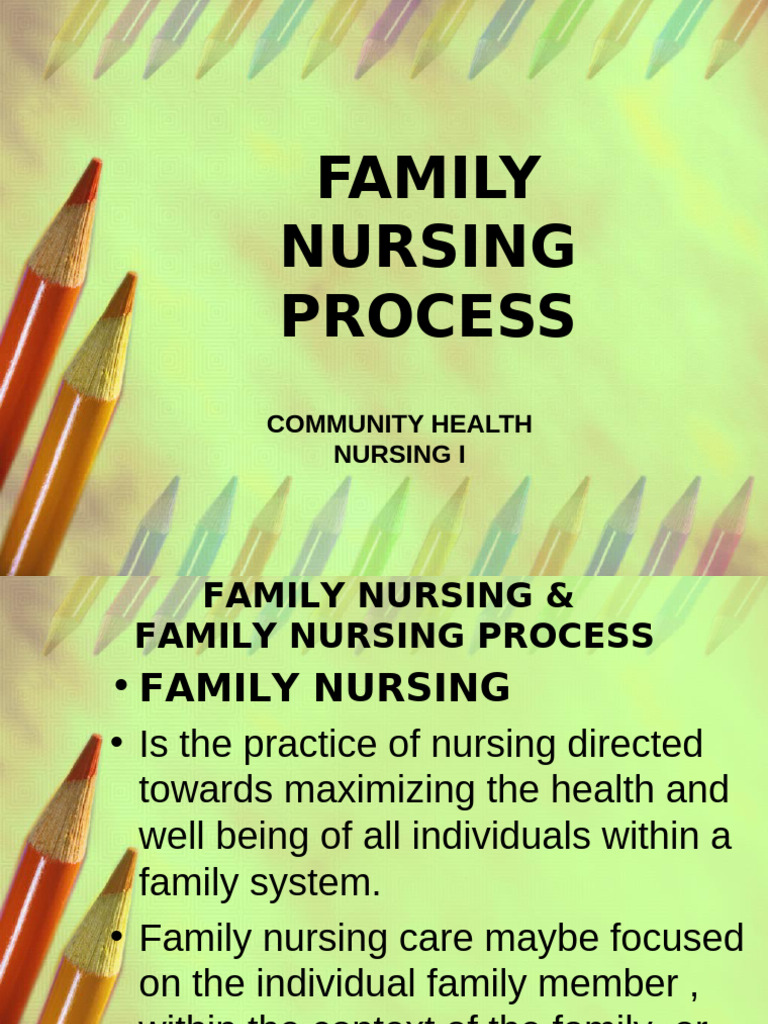 CHN Family Nursing Process 3 For Students | PDF | Family | Caregiver