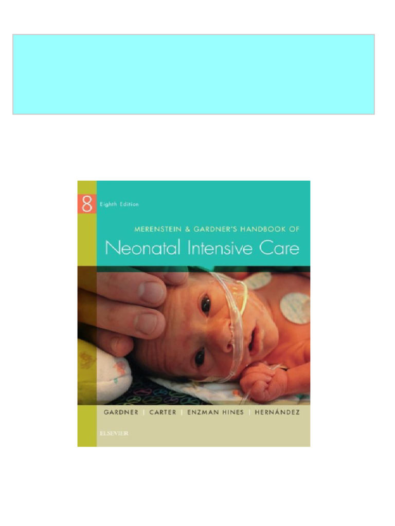 Merenstein & Gardner's Handbook of Neonatal Intensive Care Sandra Lee ... Merenstein & Gardner's Handbook of Neonatal Intensive Care Sandra Lee ...