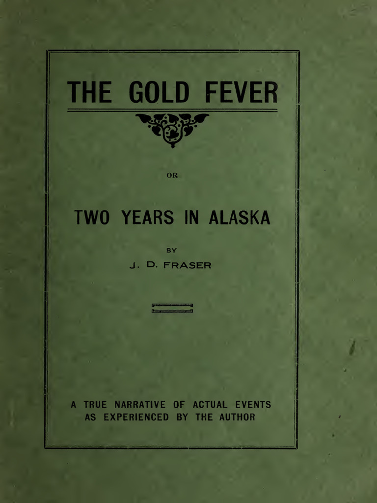 Gold Fever or Two Ye 00 Fras | PDF