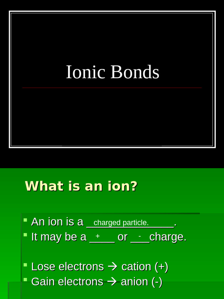 Ionic Bonds | PDF | Ion | Ionic Bonding