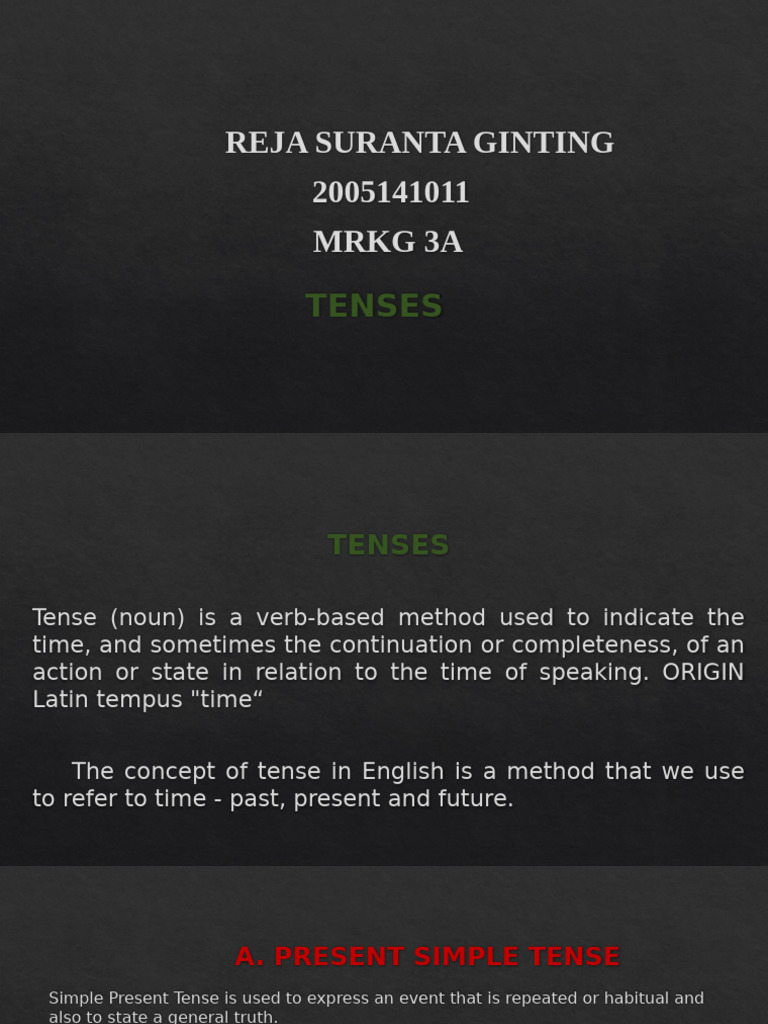 Reja Suranta Ginting - 2005141011 - Tenses | PDF | Grammatical Tense | Verb