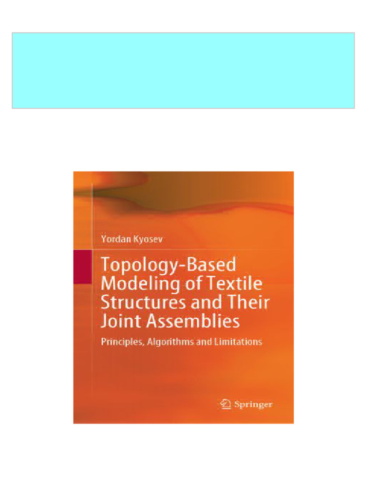 Topology-Based Modeling of Textile Structures and Their Joint ... Topology-Based Modeling of Textile Structures and Their Joint ...