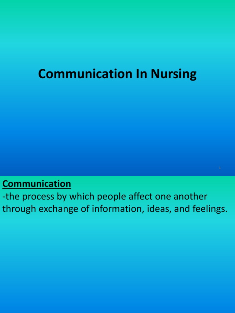 Communication in Nursing | PDF | Nonverbal Communication | Communication