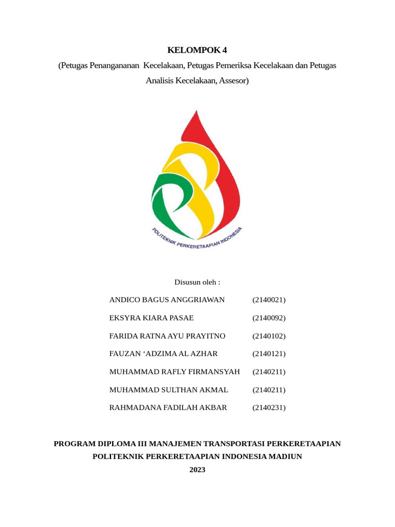 KELOMPOK 4 (Petugas Penangananan Kecelakaan, Petugas Pemeriksa ...