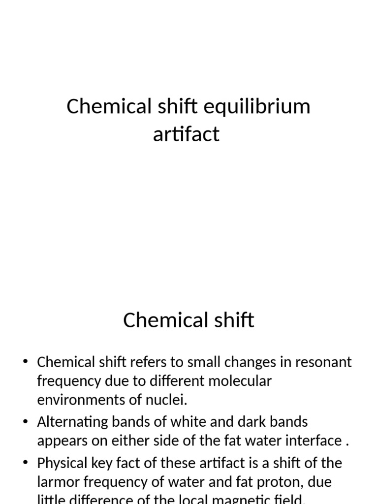 Chemical Shift Equilibrium Artifact | PDF