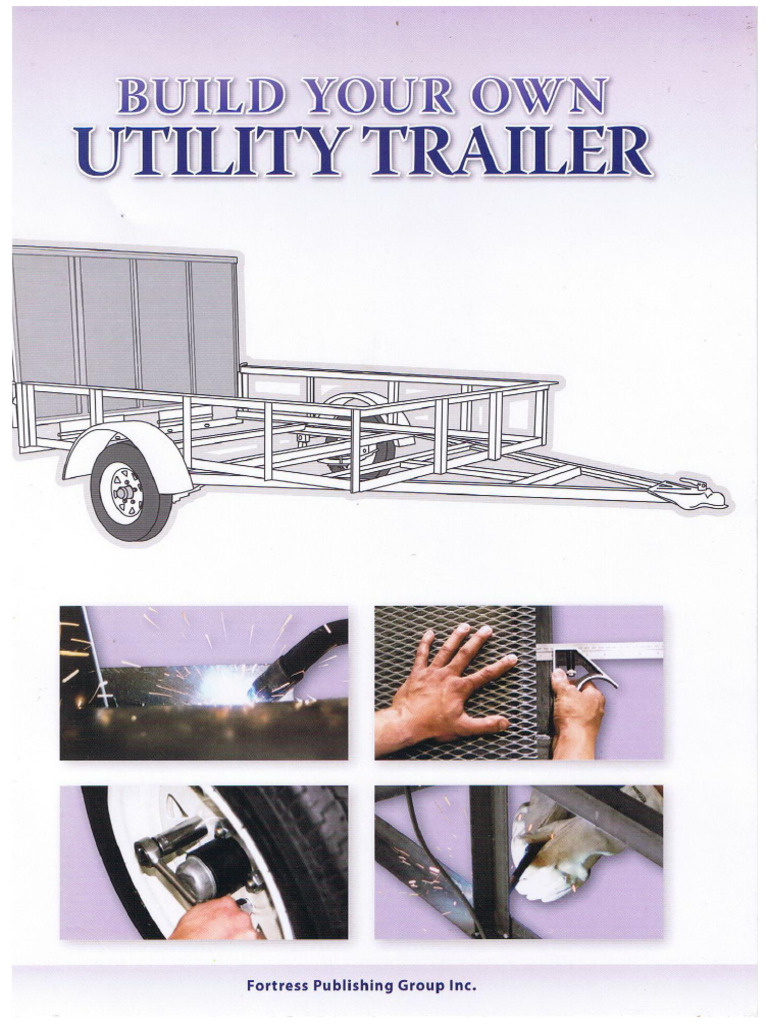 Build Your Own Utility Trailer | PDF Build Your Own Utility Trailer | PDF
