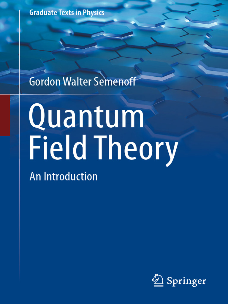 Quantum Field Theory: Gordon Walter Semenoff | PDF | Field (Physics) | Wave Function