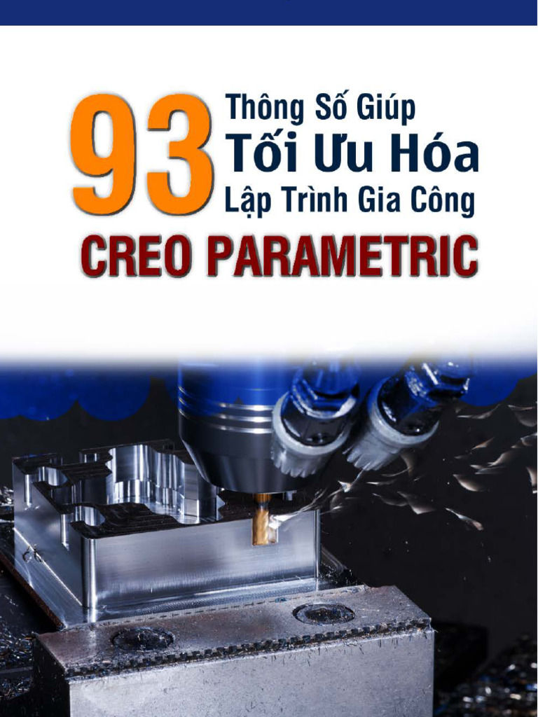 93 Thông số lập trình gia công Creo | PDF | Vietnam | Vietnamese People