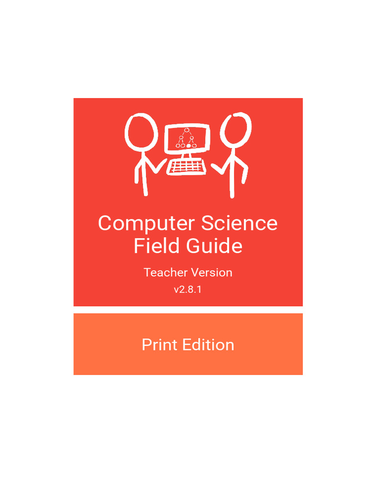 Computer Science Field Guide - Teacher Version | PDF | Algorithms ...